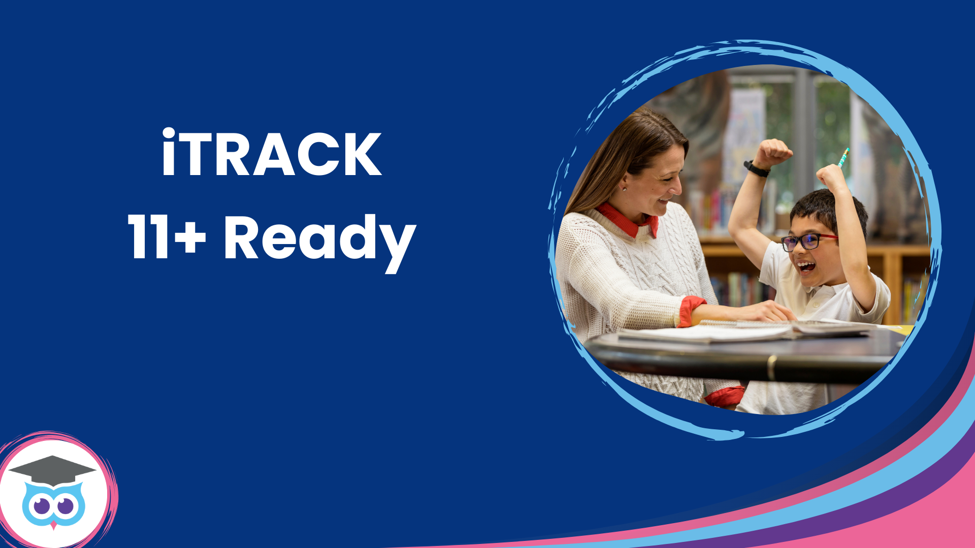 11+ Ready – iTRACK Education